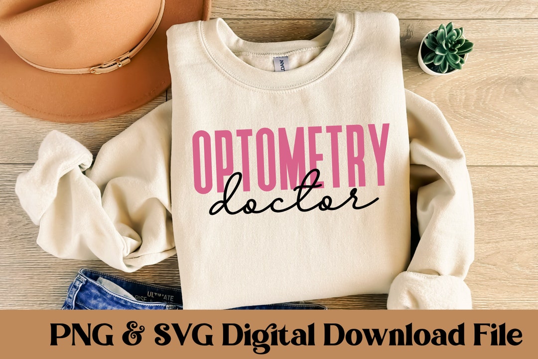 Optometrist SVG, Optometry Doctor Svg, Optometrist PNG, Future ...