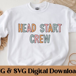 Head Start Crew Svg, Head Start Png, Head Start SVG, Back to School SVG ...
