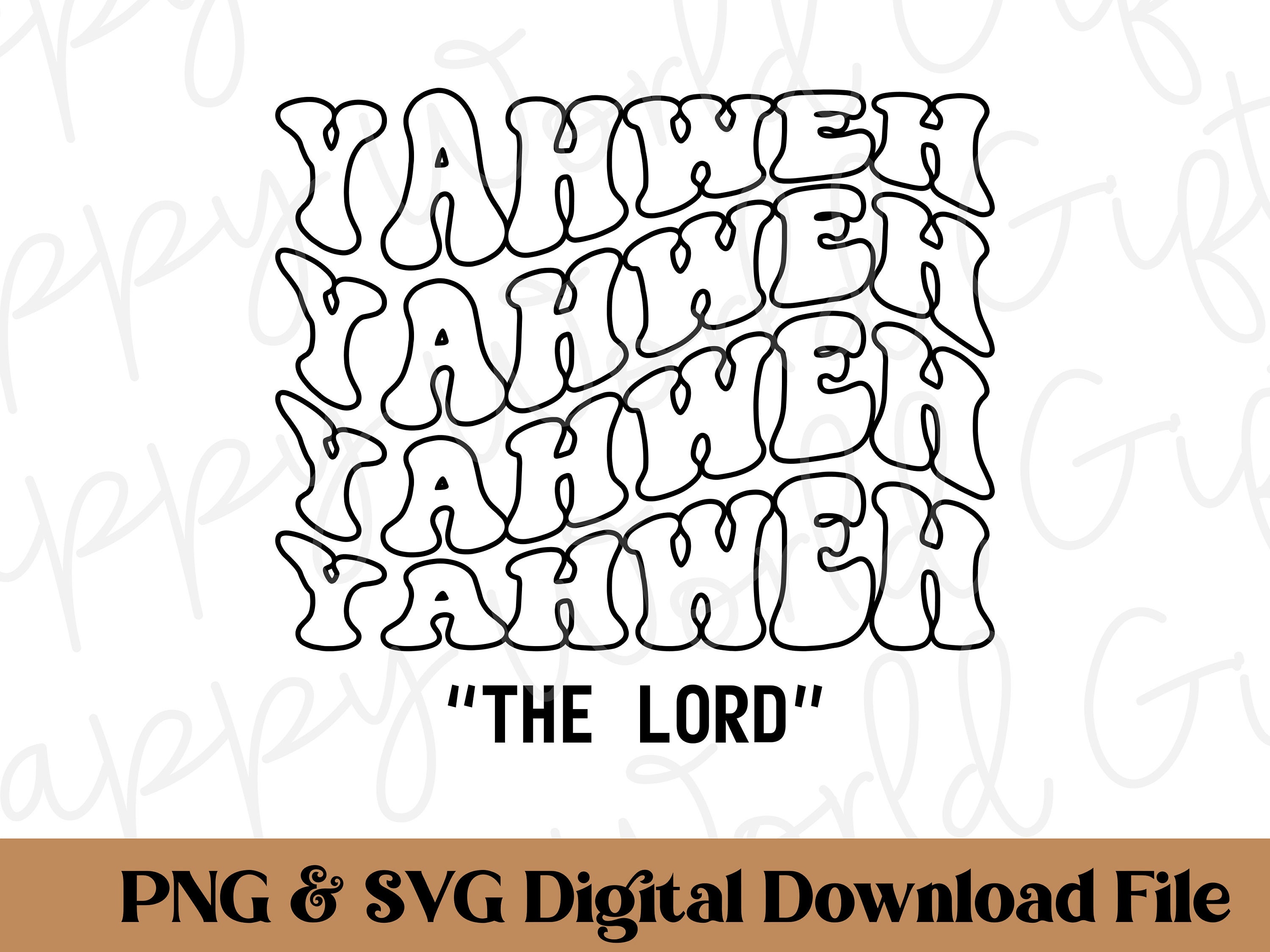 Yahweh Svg Png, Christian Svg, Bible Verse Svg, Religious Png, Faith ...