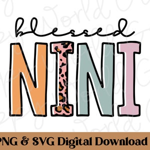 Nini Svg, Nini Png, Blessed Grandma SVG, Gigi Svg, Gigi Png, Blessed ...