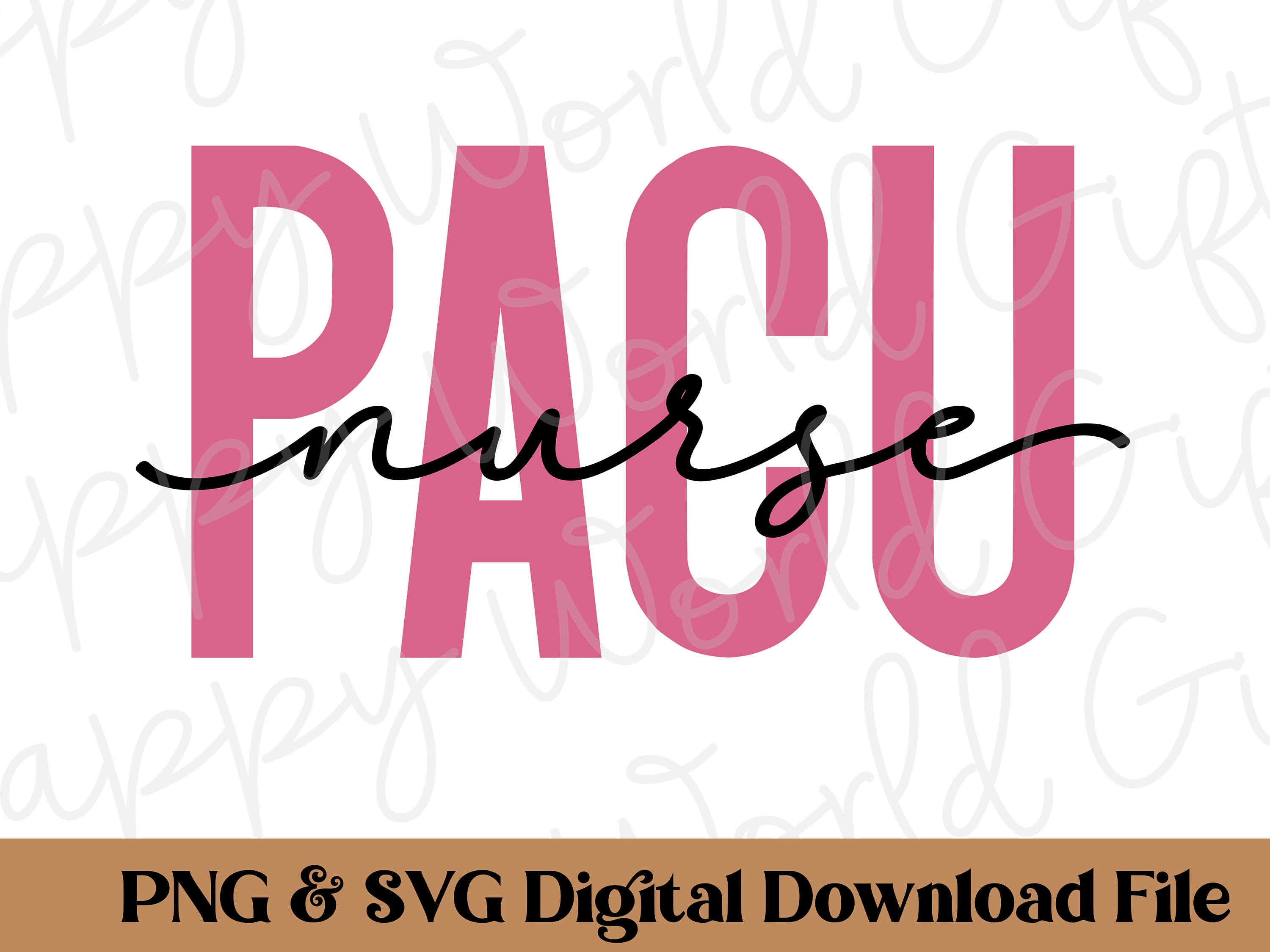 PACU Nurse Svg Png, PACU Nurse Shirt, Post Anesthesia Care Unit Nurse ...