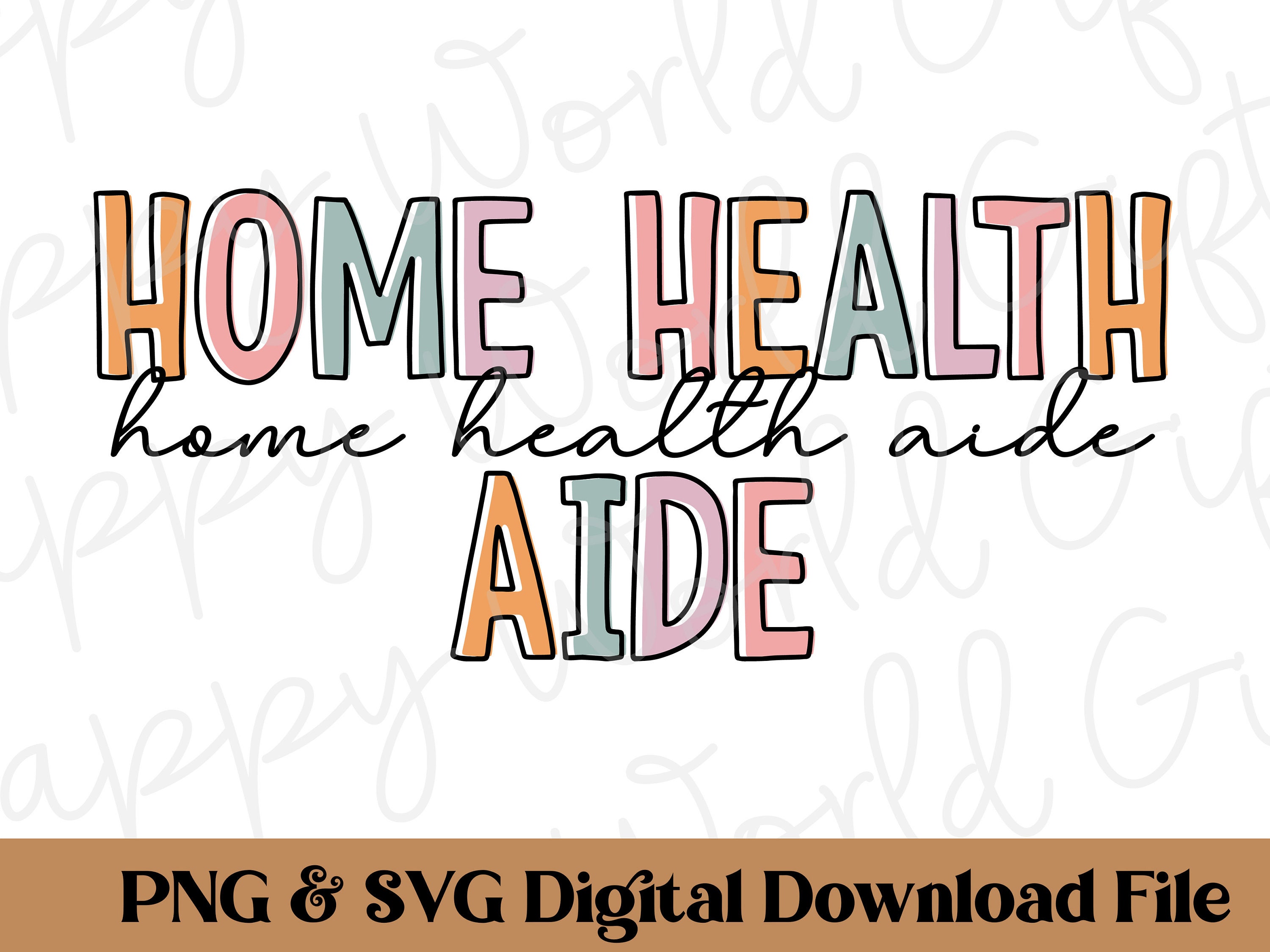 Home Health Aide Svg, Home Health Aid Svg, HHA Svg, Home Health Care ...