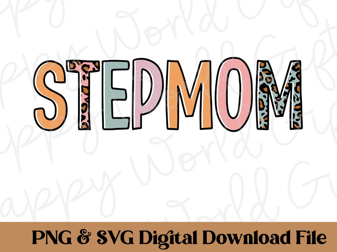 Stepmom Svg, Blessed Stepmom Png, Motherhood Svg, Mom Svg, Bonus Mama ...