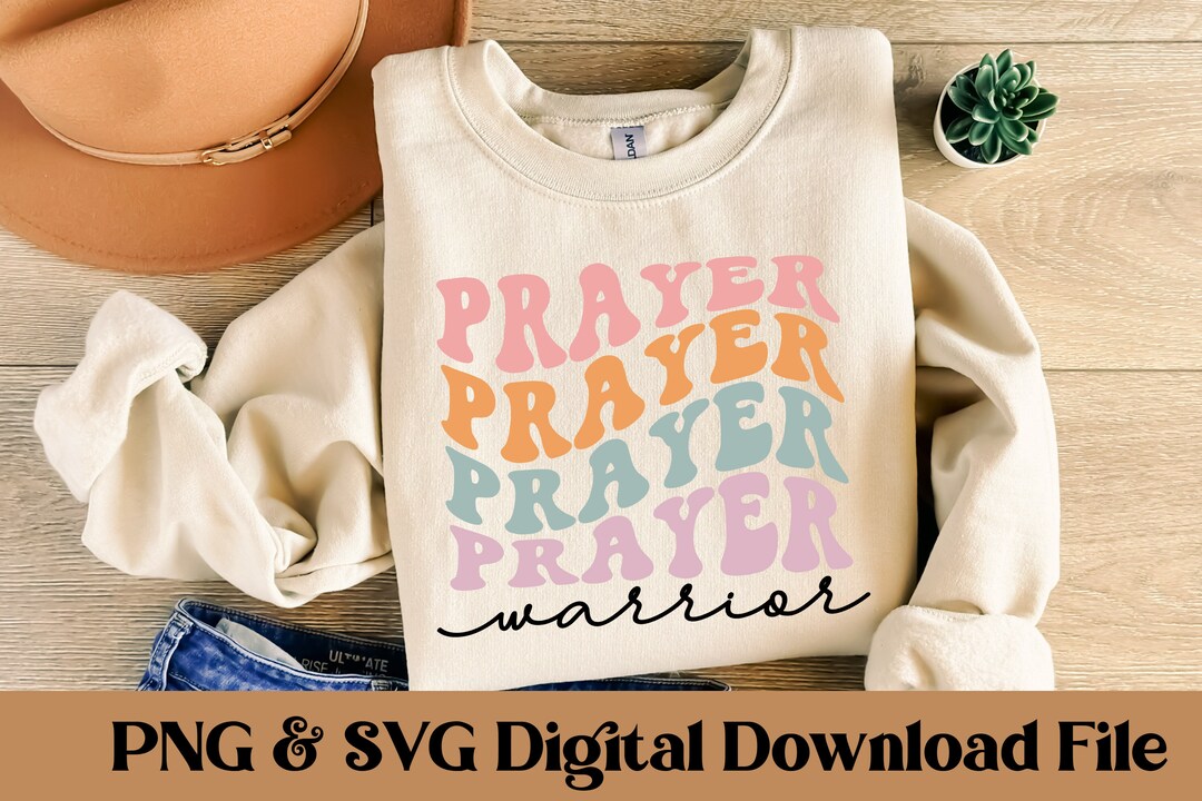 Payer Warrior SVG PNG, Christian Svg, Religious Svg, Faith Svg, Love ...