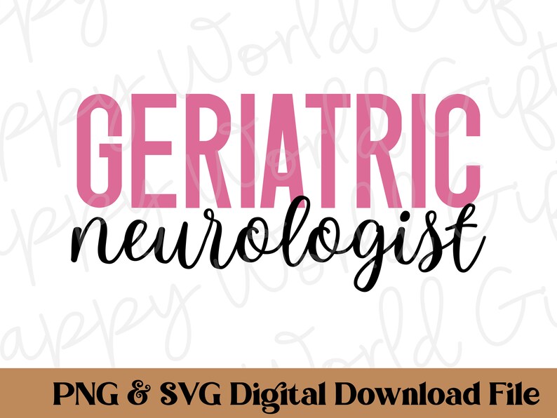 Geriatric Neurologist Svg, Neurology Png, Neuro Nurse Svg, Neurologist ...