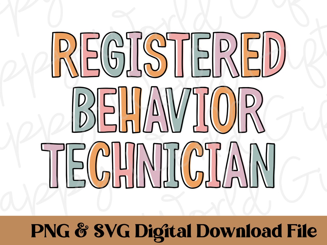 Registered Behavior Technician Svg, Behavior Therapy Png, Behavior ...
