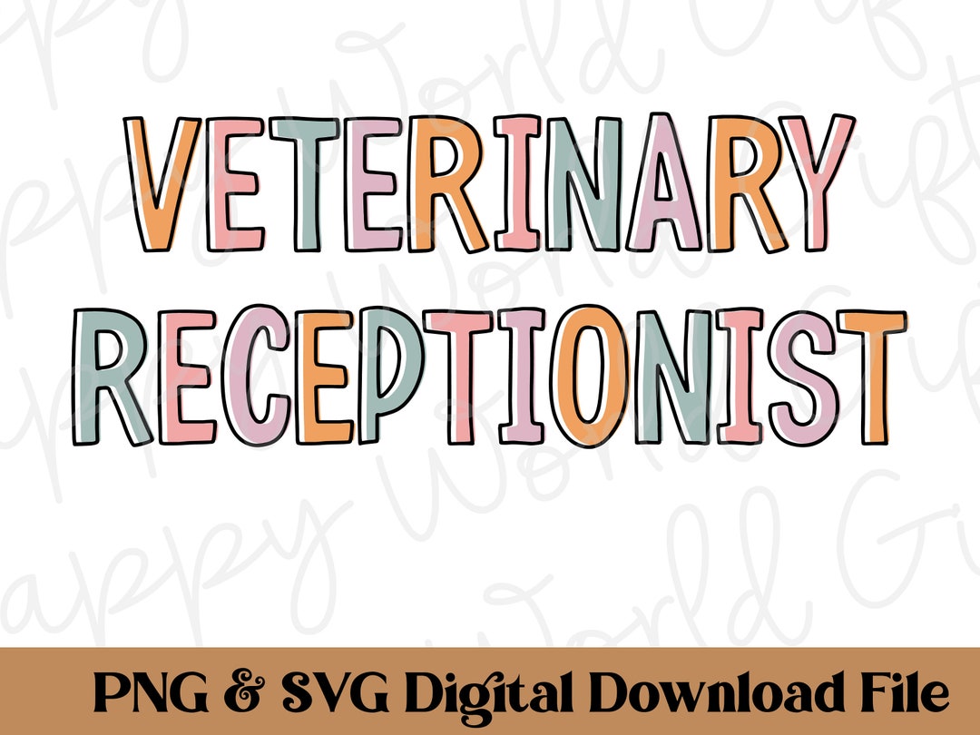Veterinary Receptionist Svg Veterinary Receptionist Png Vet - Etsy