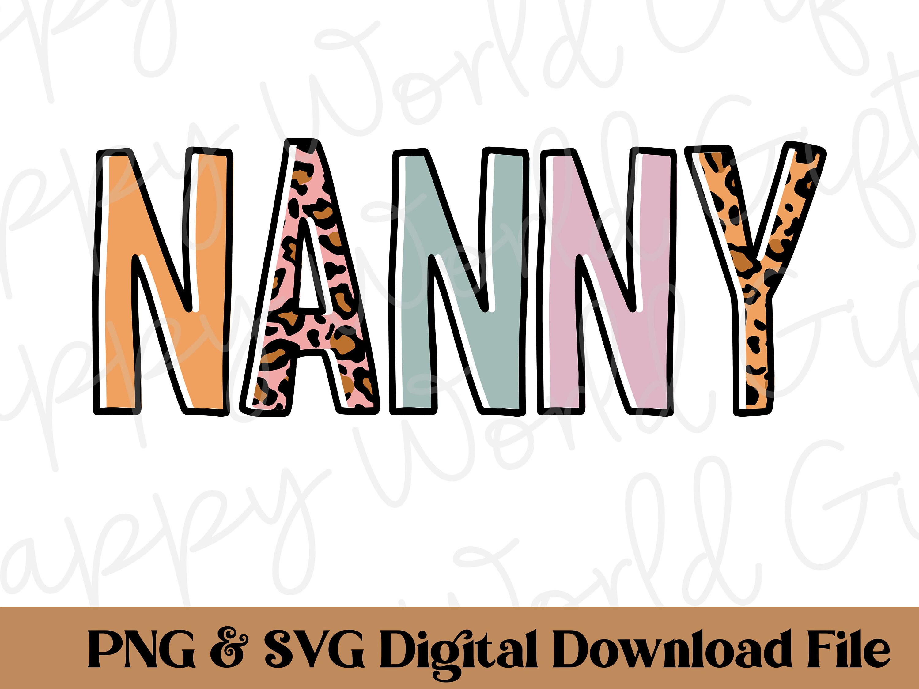 Nanny Svg Nanny Png Blessed Grandma SVG Gigi Svg Gigi Png - Etsy