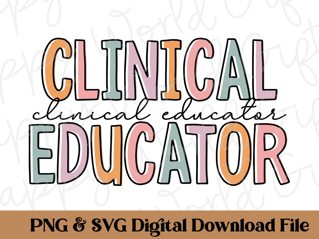 Clinical Educator Svg Png Cut File, Clinical Educator Svg Png, Clinical ...