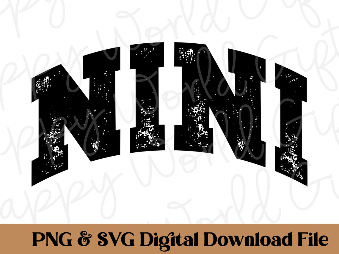 Nini SVG PNG PDF, Grandma Cut File for Cricut, Grandma Life Svg ...