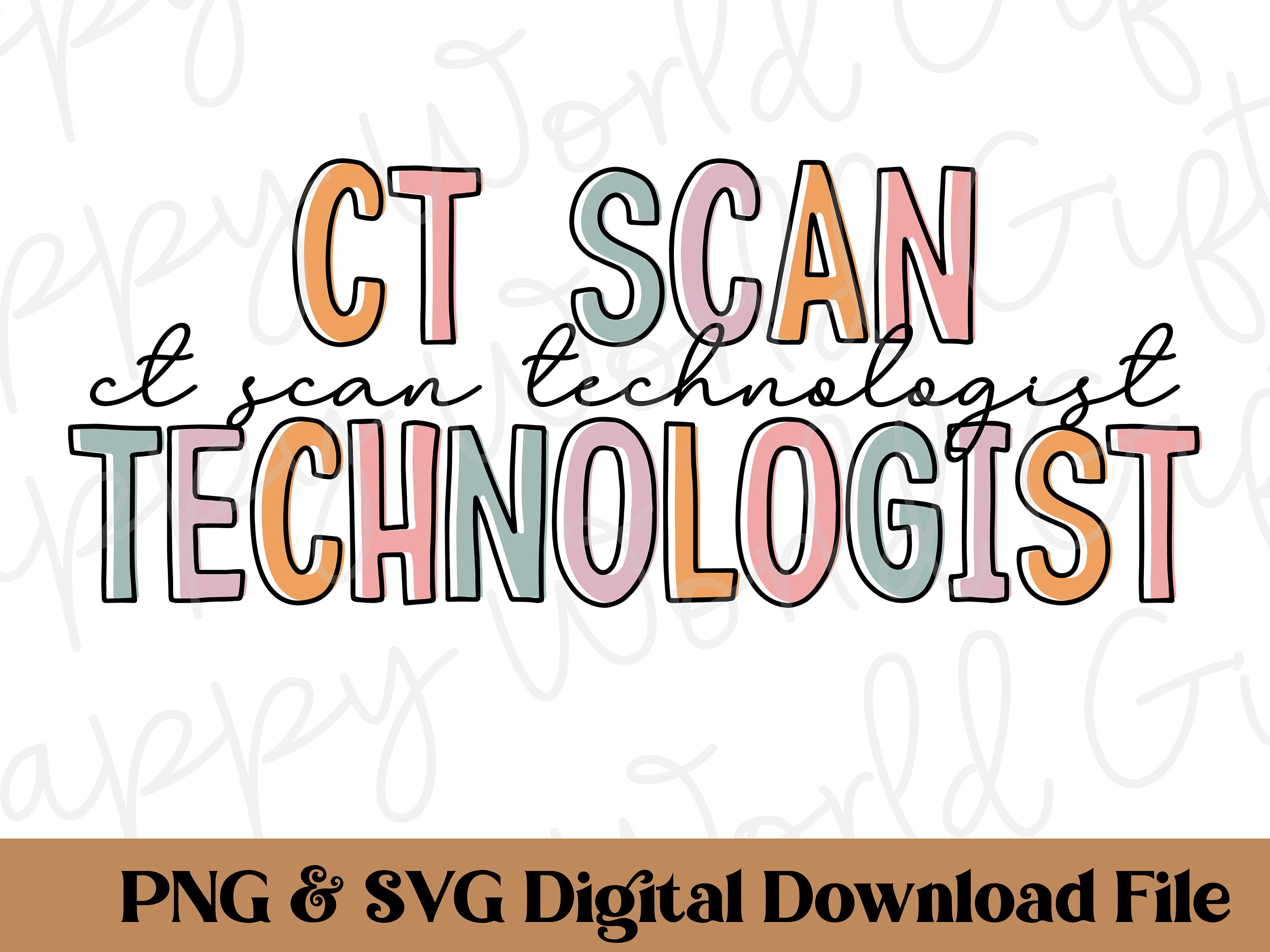 CT Scan Technologist Svg, Radiology Tech PNG, Rad Tech Sublimation ...