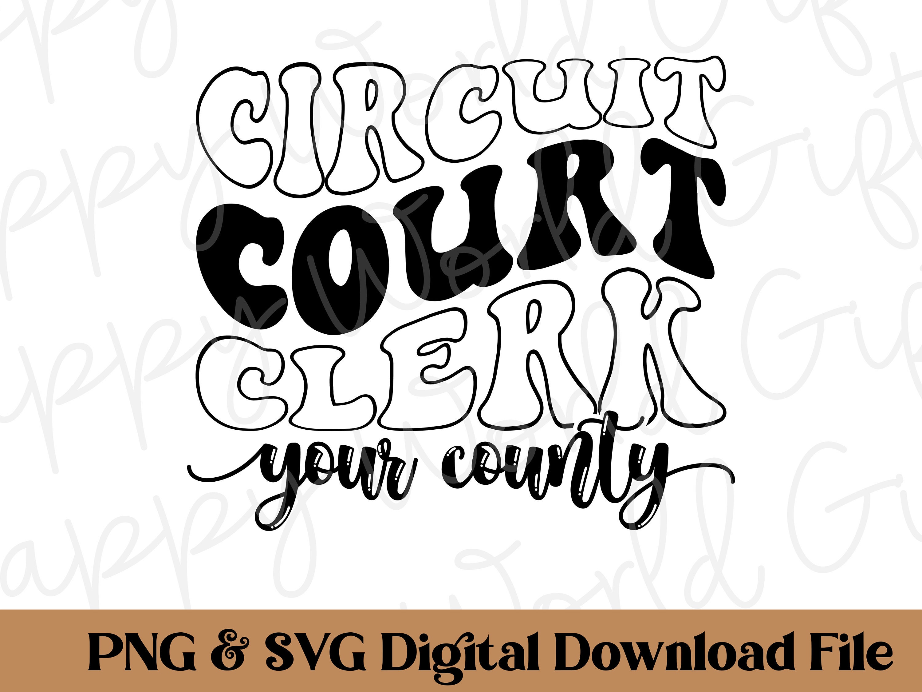 Custom Circuit Court Clerk Svg, Circuit Court Clerk Png, Circuit Court ...
