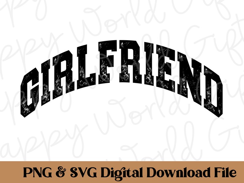 Girlfriend SVG PNG, Girlfriend Desgn, Besties Svg, Besties Png ...