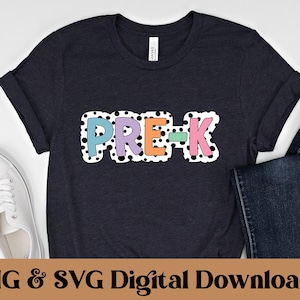 Pre-k Svg, Prek Png, Preschool Teacher Svg, School Shirt Design, First ...