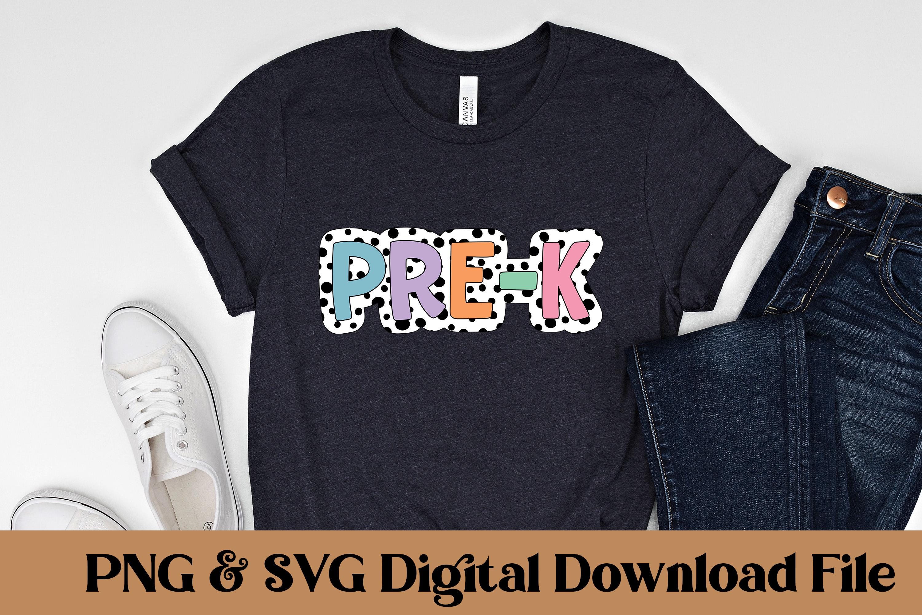 Pre-k Svg, Prek Png, Preschool Teacher Svg, School Shirt Design, First ...