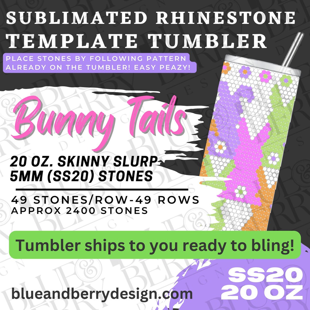 Bunny Tails Template Tumbler Ready for Rhinestones Rhinestone - Etsy