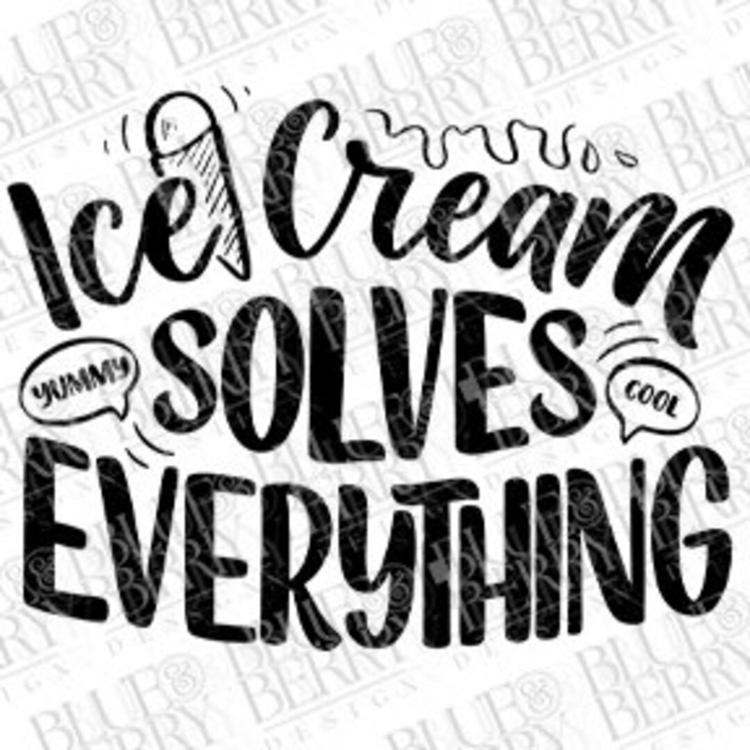 Ice Cream Solves Everything Download, PNG, Ice Cream PNG, Png, Ice ...