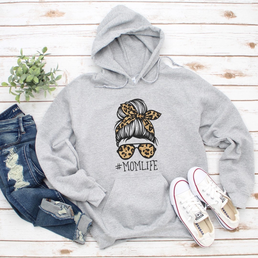 Mom Life Hoodie Mom Hoodie Momma And Me Mom Apparel Etsy