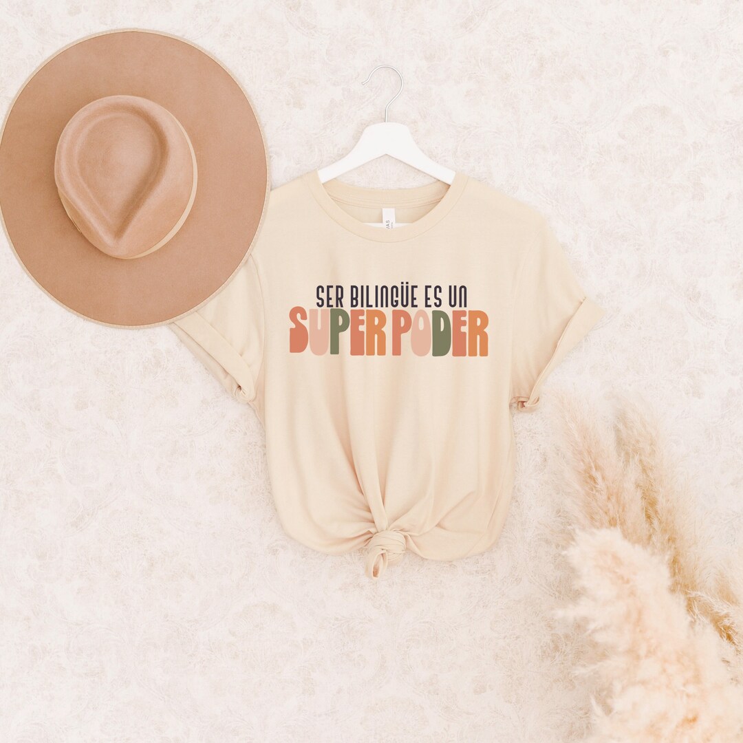 Spanish Teacher Tee, Esl Teacher Tshirt, Ser Bilingue Es Un Super Poder ...