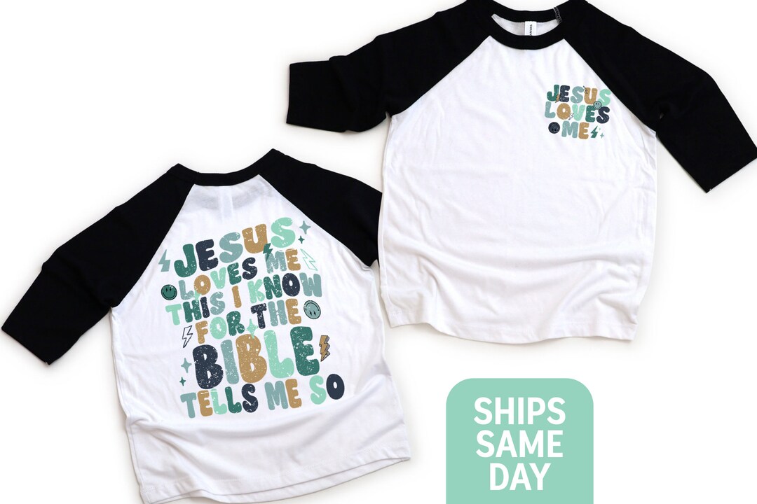Jesus Loves Me Kids Shirt, Christian Toddler Shirts, Bible Verse Kids ...