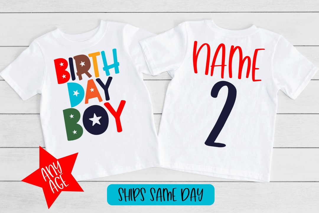 Birthday Boy Shirt, Boys Birthday T-shirt, Any Age Personalized Name ...