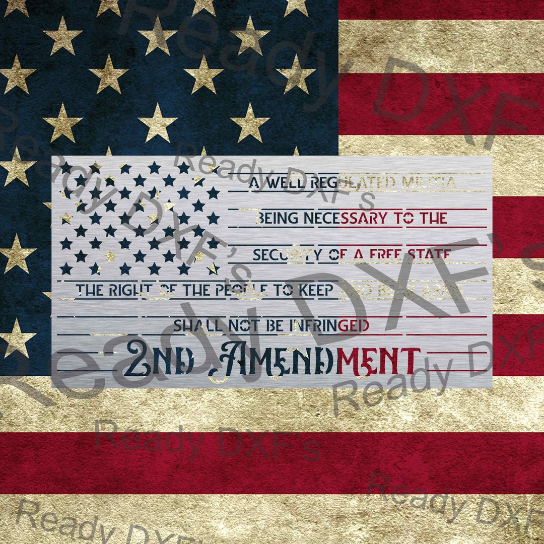Second Amendment Flag DXF/SVG, Ready Dxfs Digital Download, Plasma ...
