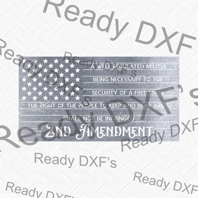 Second Amendment Flag DXF/SVG, Ready Dxfs Digital Download, Plasma ...