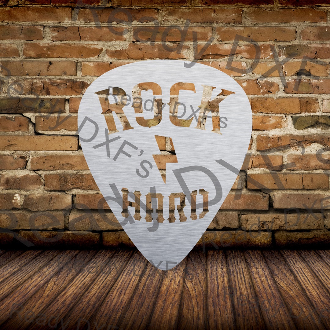 Guitar Pick Rock Hard Dxf/svg/file, Wall Sign, Plasma Cutter File, CNC ...