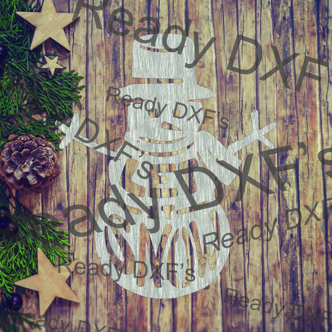 Snowman let It Snow Dxf, Ready Dxfs Digital Download, Plasma Cutter ...