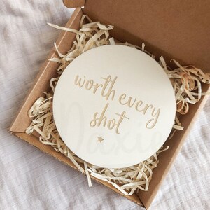 Worth Every Shot Wooden Disc / Sign | Pregnancy Announcement Prop for ...