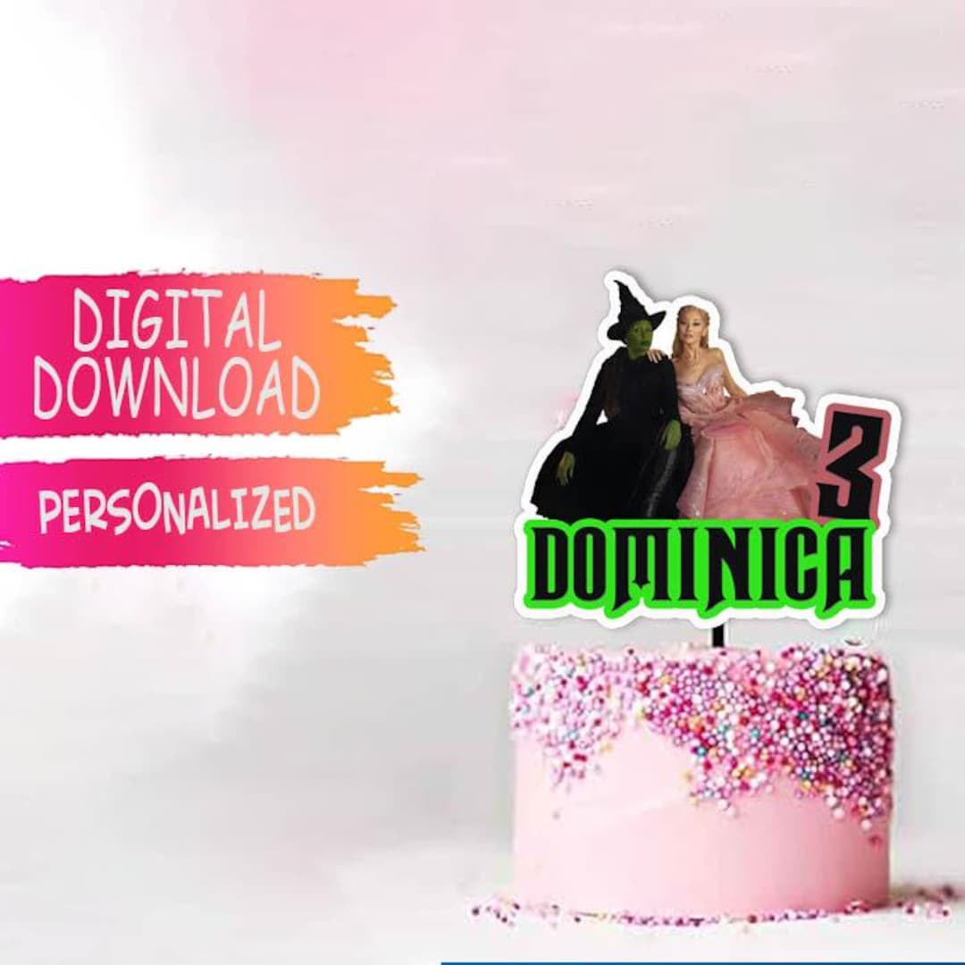 Wicked Personalized DIGITAL File Cake Topper -wicked Movie Themed ...