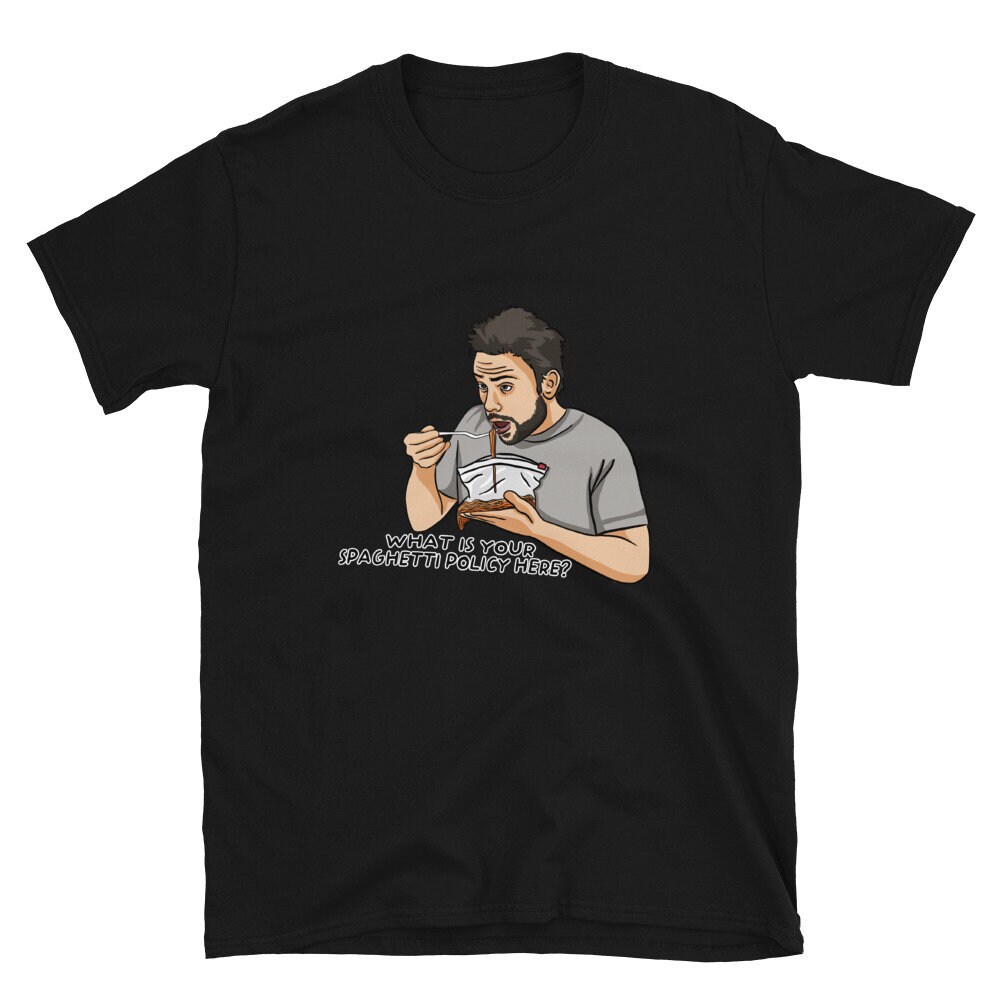 It's Always Sunny in Philadelphia What is Your Spaghetti Policy Here T ...
