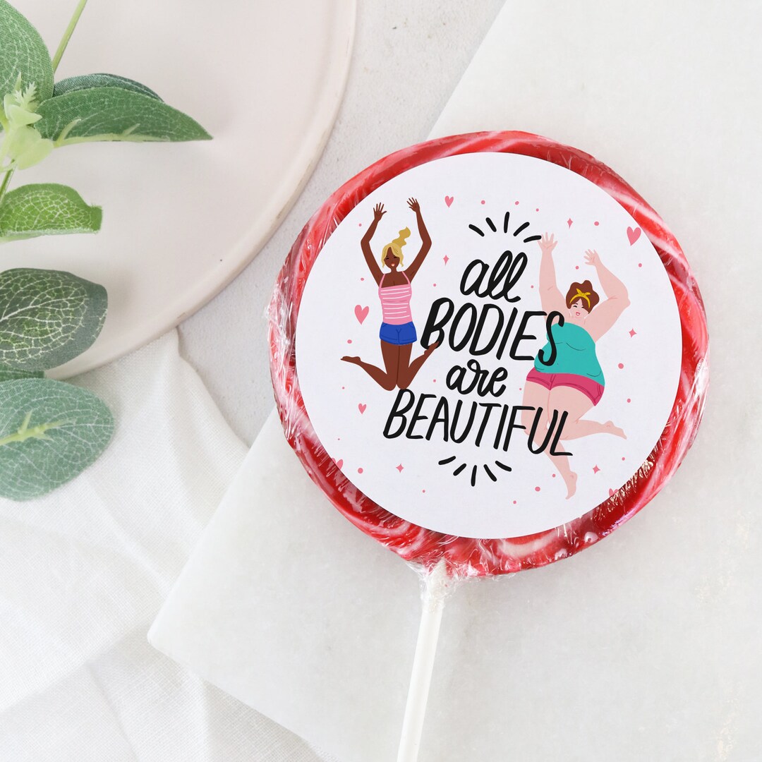 All Bodies Are Beautiful Alcoholic Lollipop Body Positive Gift for Her ...