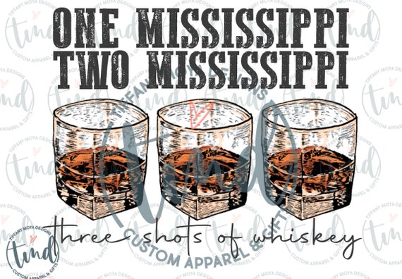 One Mississippi Two Mississippi PDF & PNG File Sublimation - Etsy