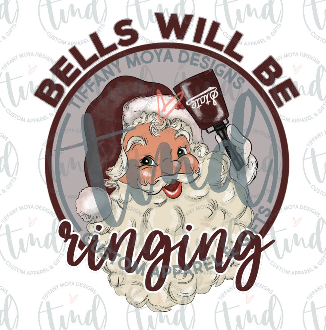 Bells Will Be Ringing, Sublimation, PNG, Digital Download - Etsy
