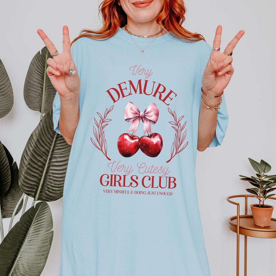 Very Demure Girls Club Comfort Colors® Shirt, Oversized Trendy Very ...