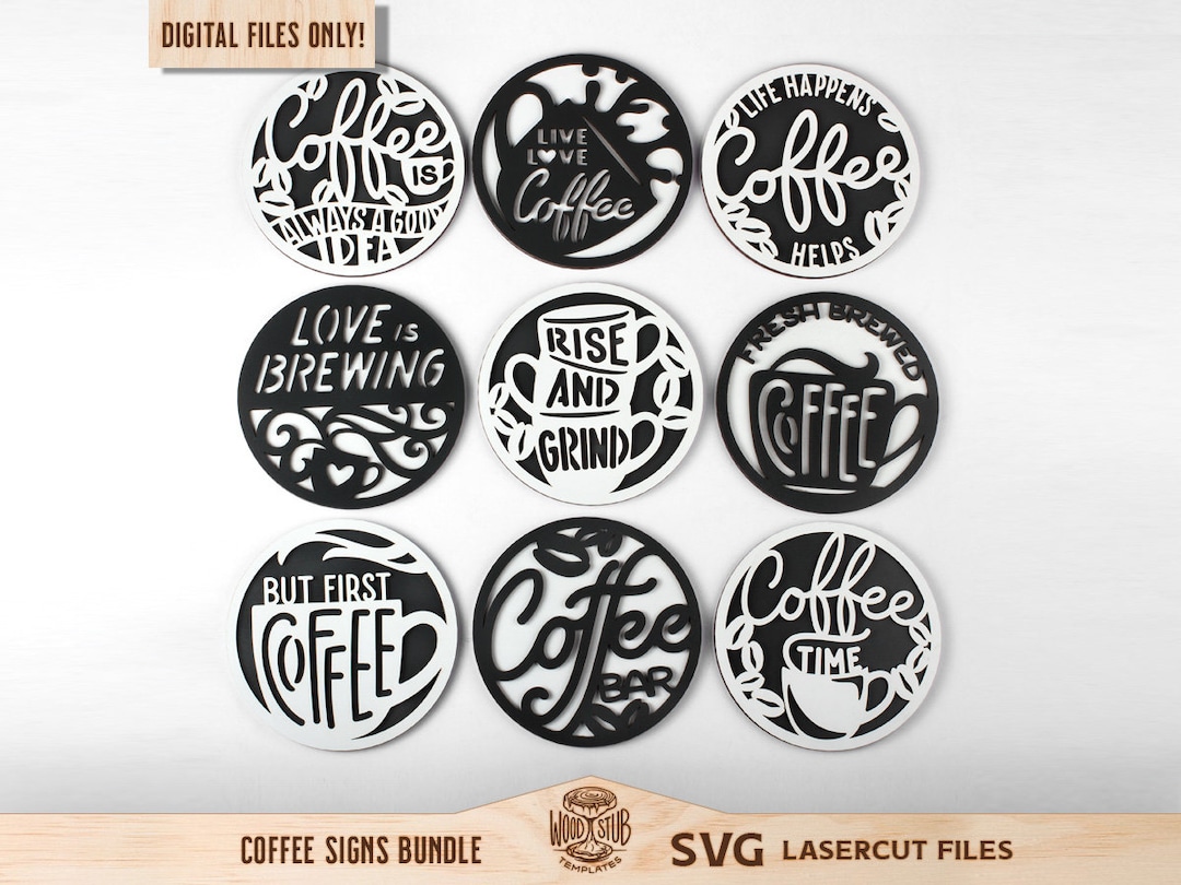 Coffee Signs Bundle SVG, Coffee SVG Sign, Coffee Sign SVG, Coffee Quote ...