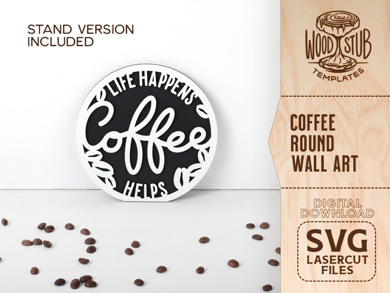 Coffee Sign SVG: Laser Cut File, Coffee Quote (digital Download) - Etsy