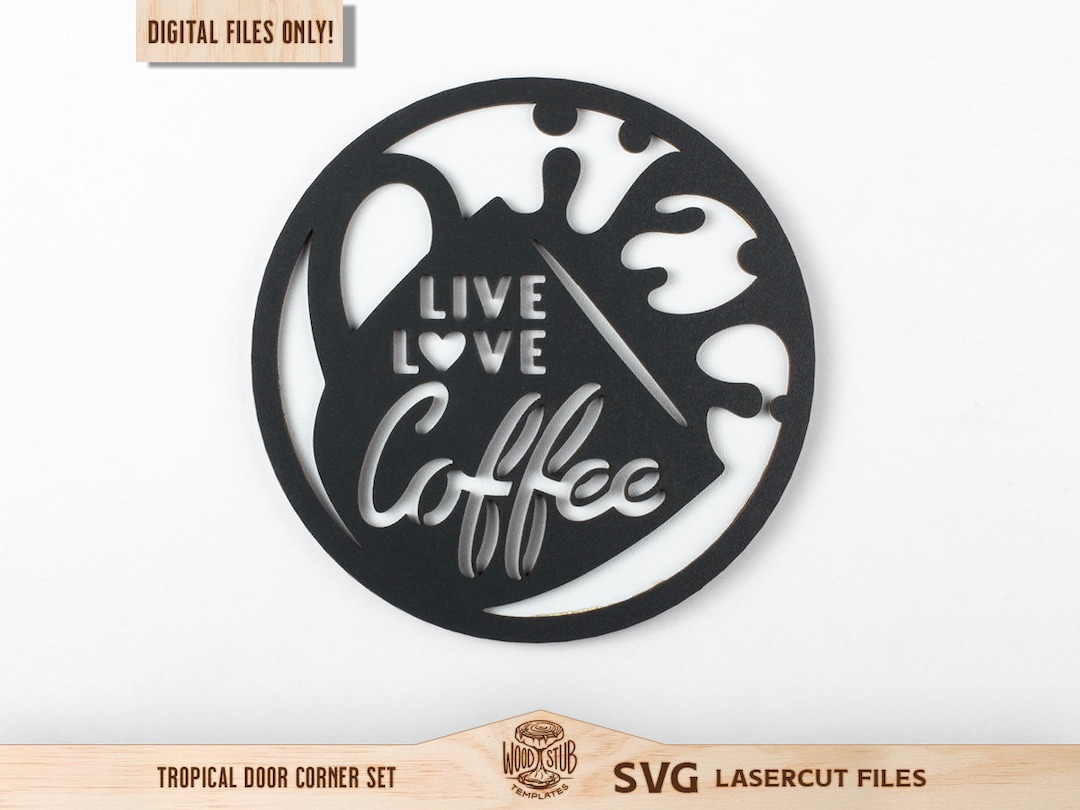 Coffee SVG Sign, Coffee Sign SVG, Coffee Quote Svg, Coffee Round Sign ...