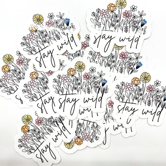 Stay Wild Waterproof Vinyl Sticker Perfect for Laptop Water - Etsy