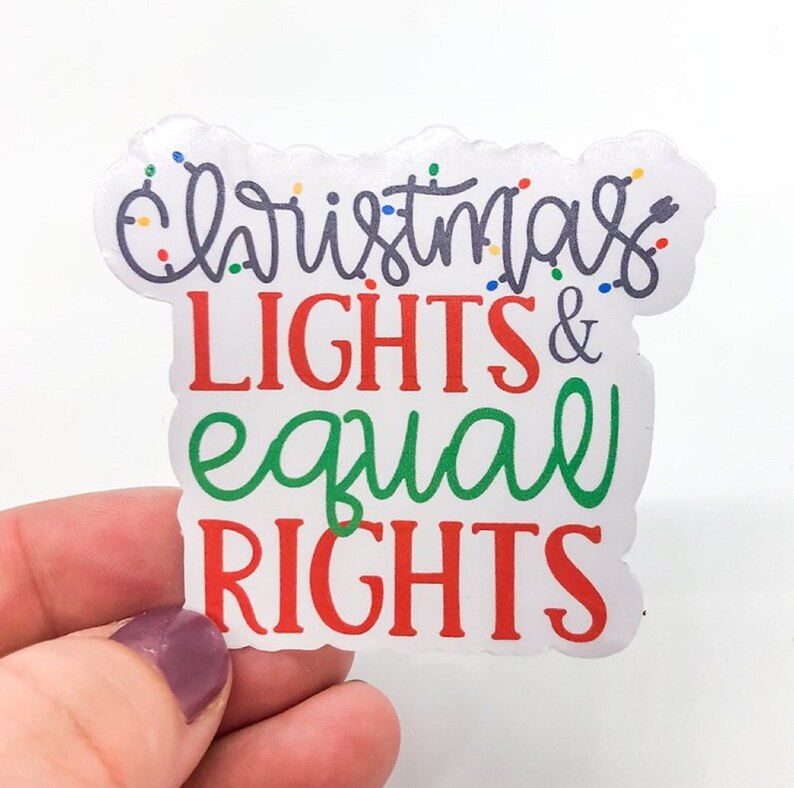 Christmas Lights and Equal Rights Waterproof Vinyl Sticker Perfect for ...