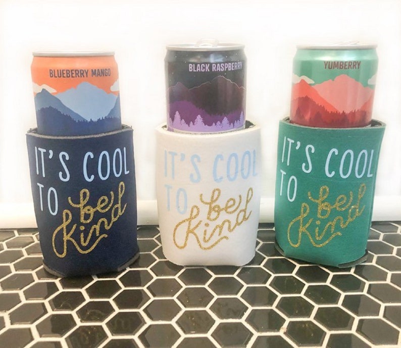 Inspirational Cool to Be Kind Can Cooler With a Positive Message ...