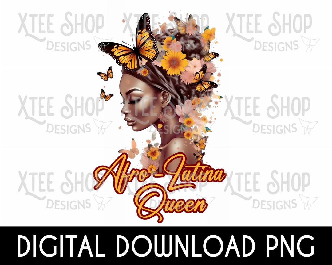 Afro Latina Queen PNG Digital File, Digital File Afro Latina Design ...