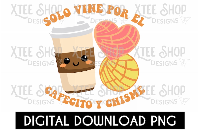 Cafecito Y Chisme PNG File: Coffee & Pan Dulce (digital Download) - Etsy