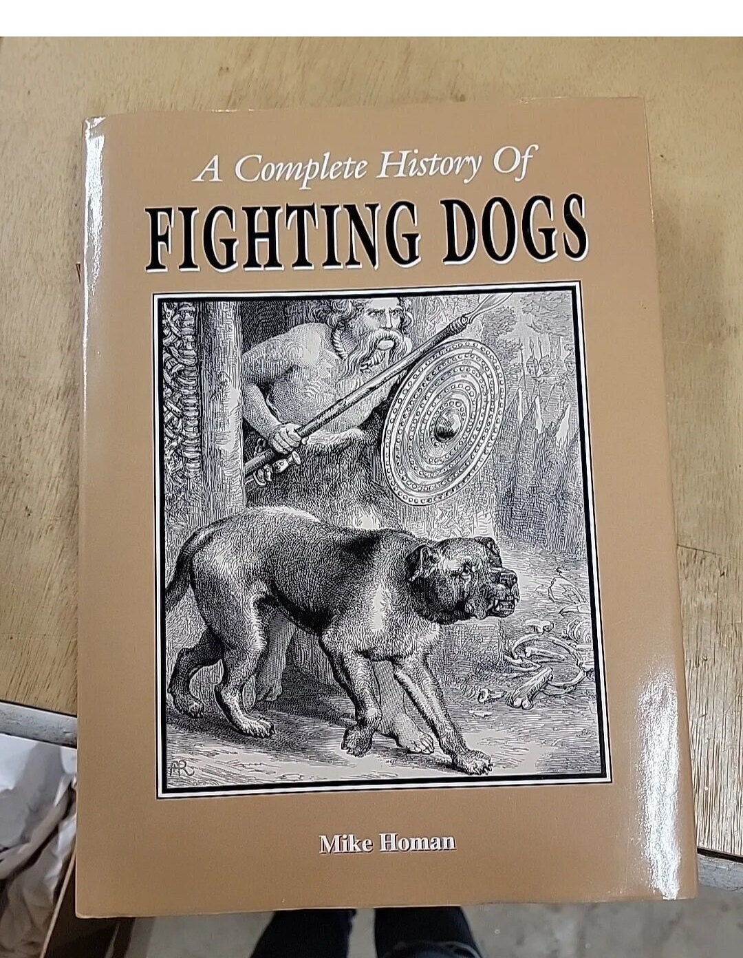 A Complete History of Fighting Dogs by Mike Homan Book Pit Bull ...