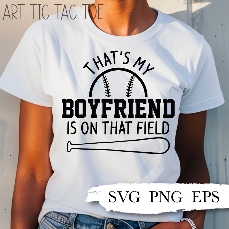 That's My Boyfriend is on That Field Svg, Baseball Shirt Svg, Baseball ...