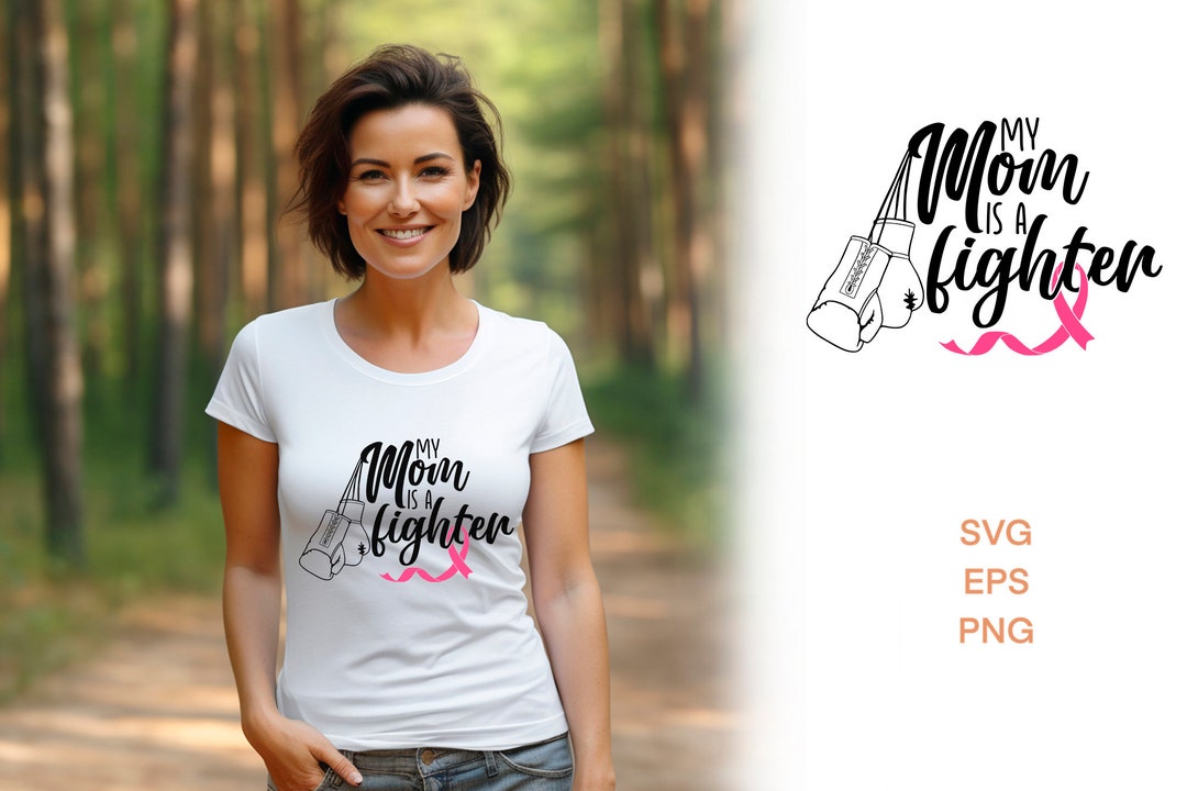 My Mom is a Fighter Svg, Breast Cancer Svg, Ribbon Svg, Cancer Svg ...