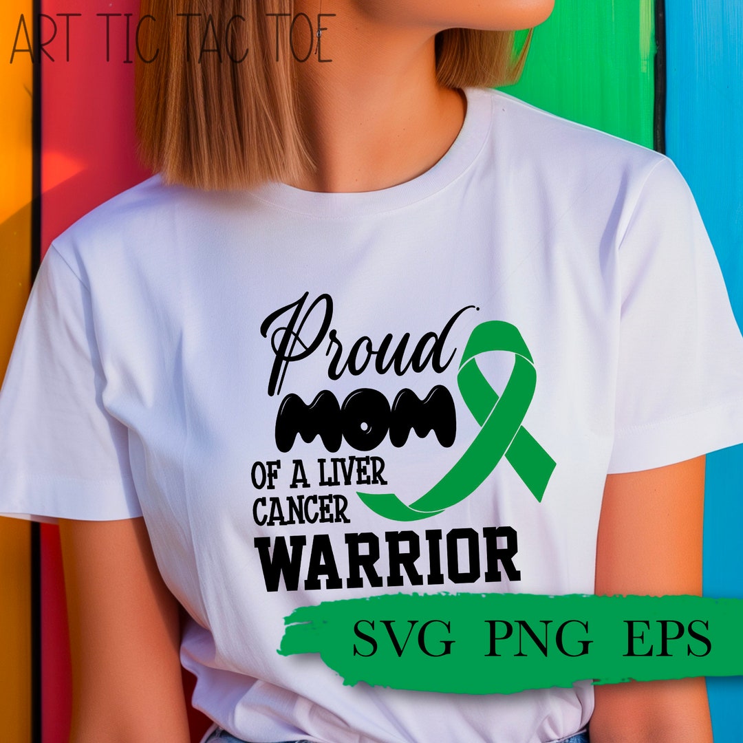 Proud Mom of a Liver Cancer Warrior Svg, Liver Cancer Svg, Ribbon Svg ...