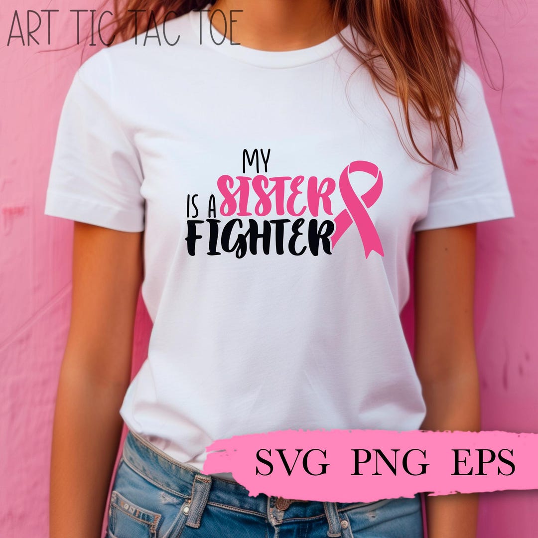 My is a Sister Fighter Svg, Breast Cancer Svg, Ribbon Svg, Cancer Svg ...