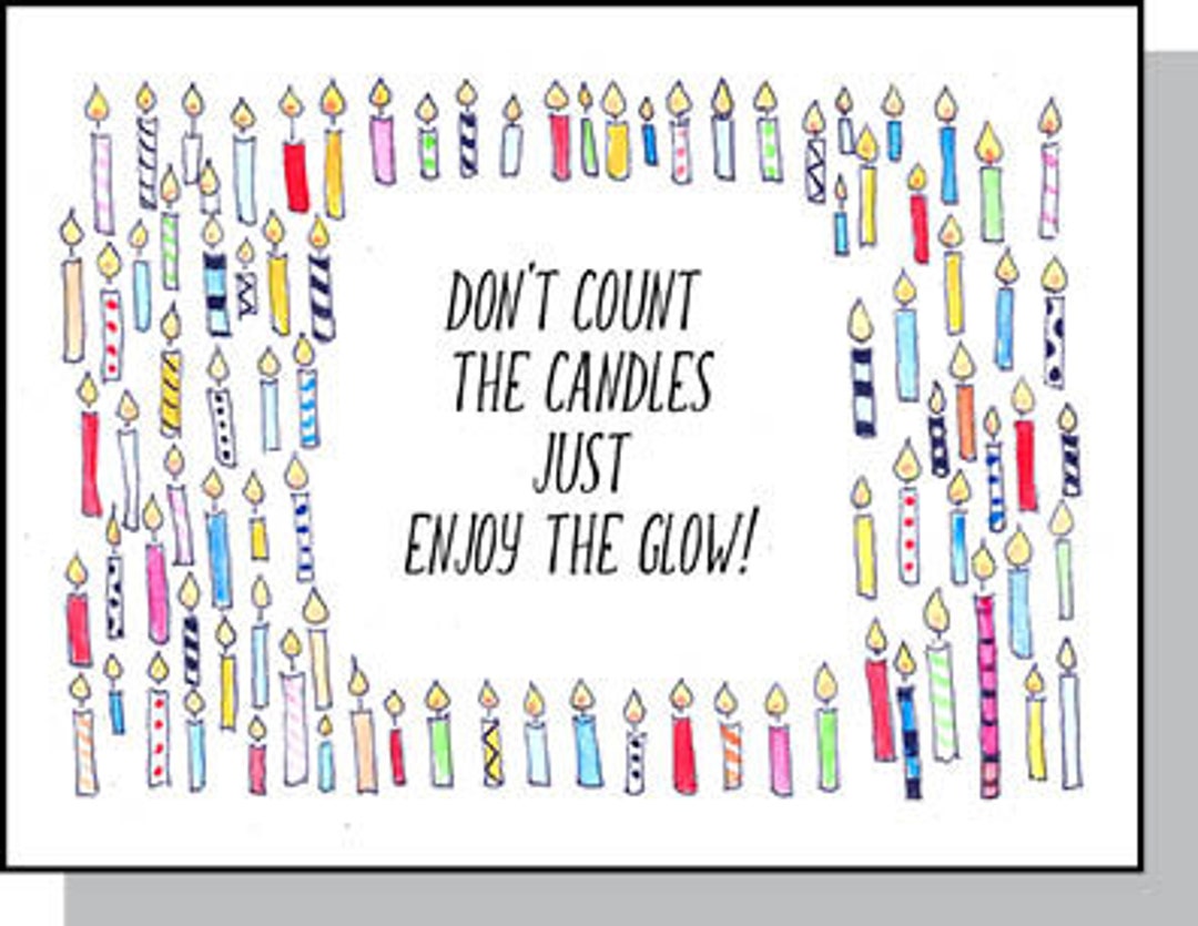 Don't Count the Candles - Etsy